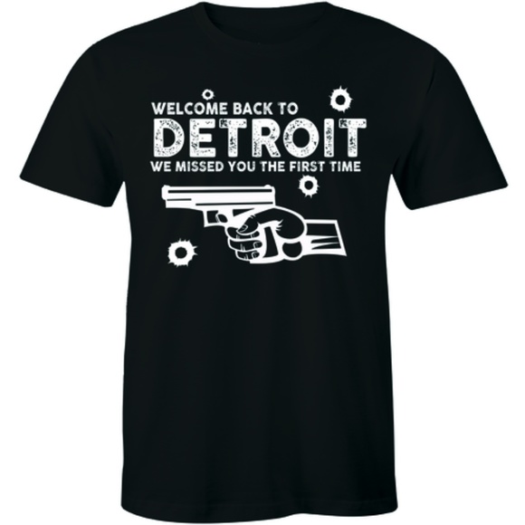 Half It | Shirts | Detroit Funny Gun Come Back To Detroit Men Tshirt ...